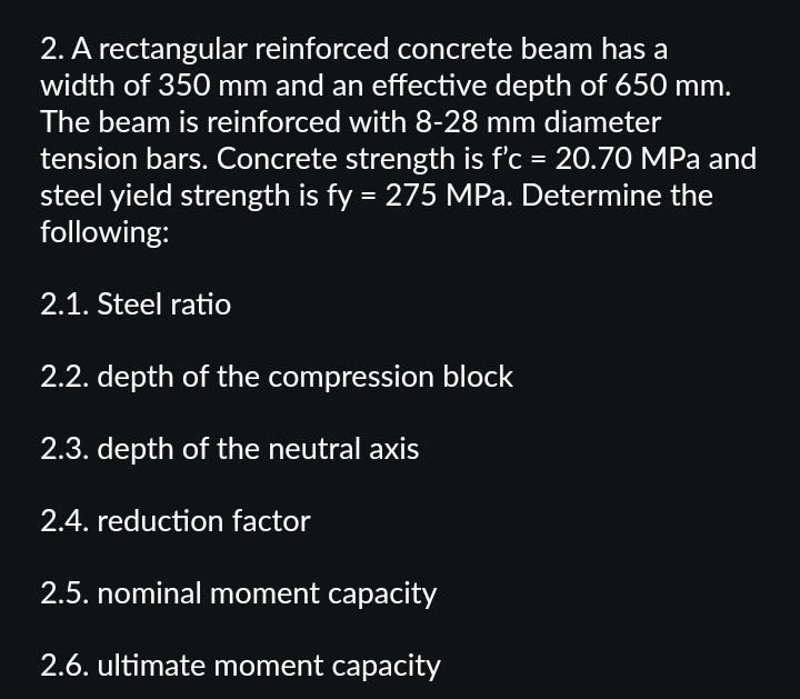 Solved 2. A rectangular reinforced concrete beam has a width | Chegg.com