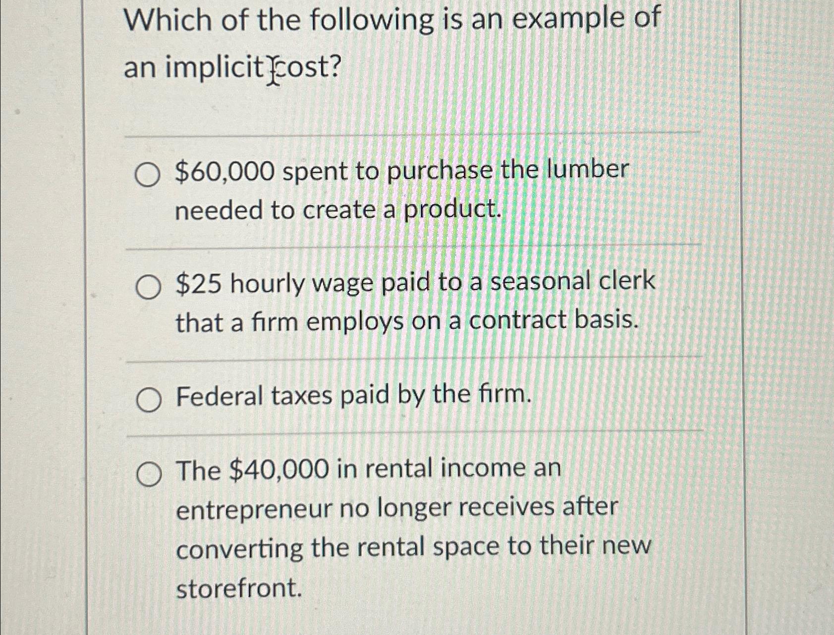 Solved Which of the following is an example of an implicit) | Chegg.com