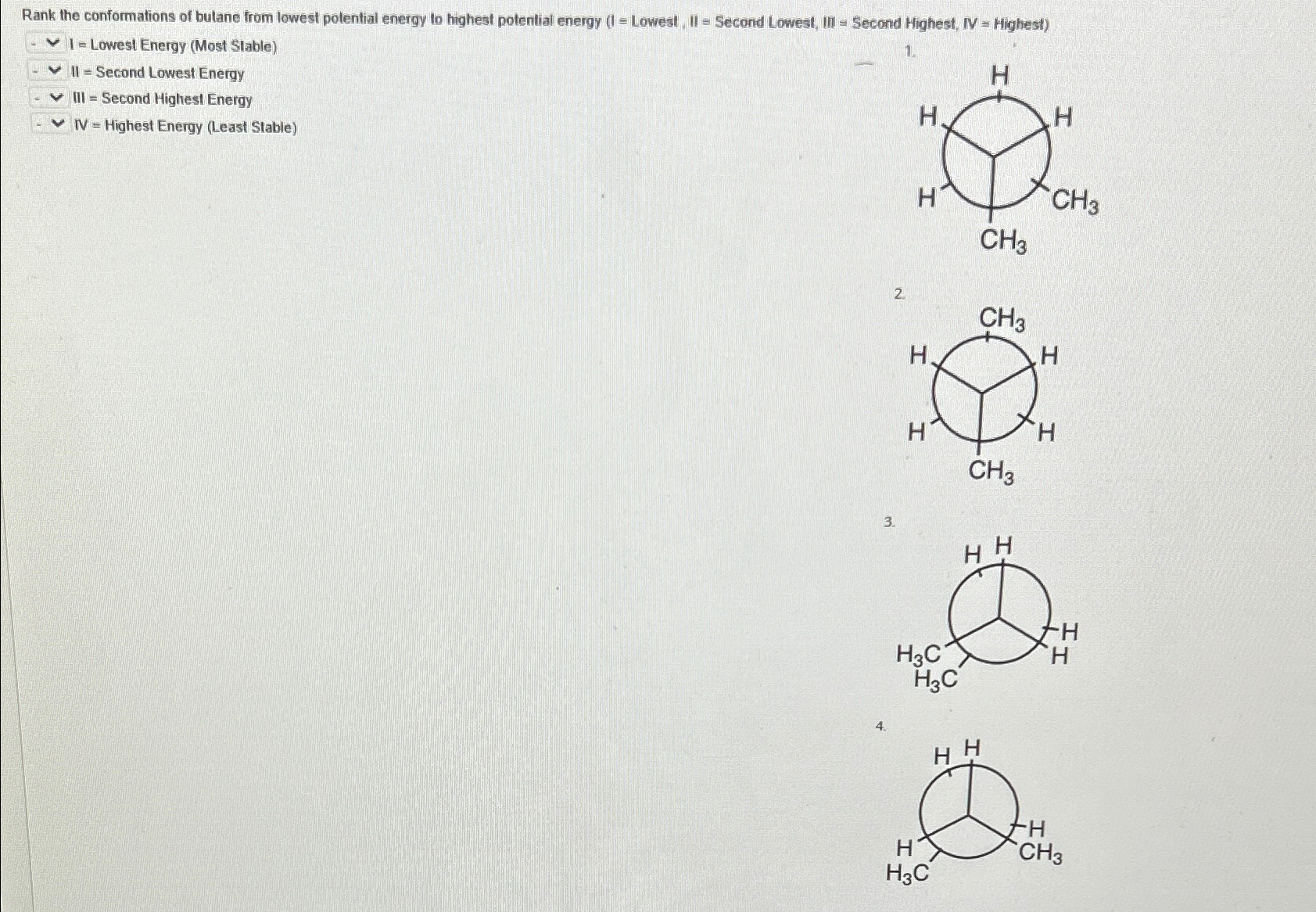 Solved Rank the conformations of butane from lowest | Chegg.com