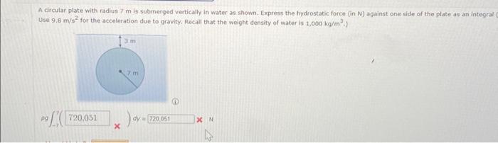 Solved A circular plate with radius 7 m is submerged | Chegg.com