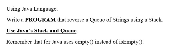 Solved Using Java Language. Write a PROGRAM that reverse a | Chegg.com