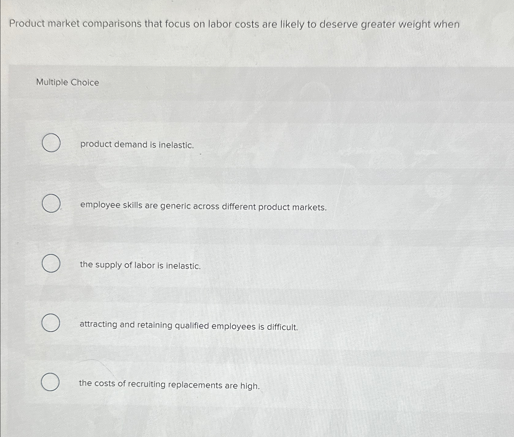 Solved Product market comparisons that focus on labor costs | Chegg.com