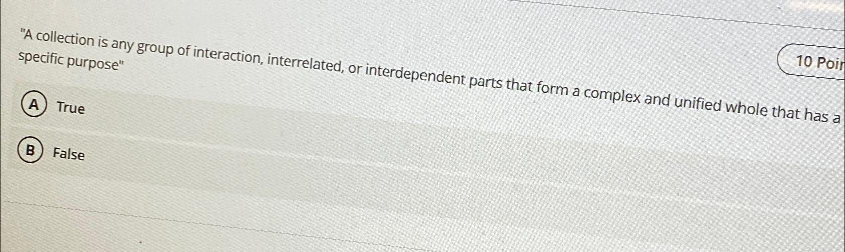 Solved "A collection is any group of interaction, | Chegg.com