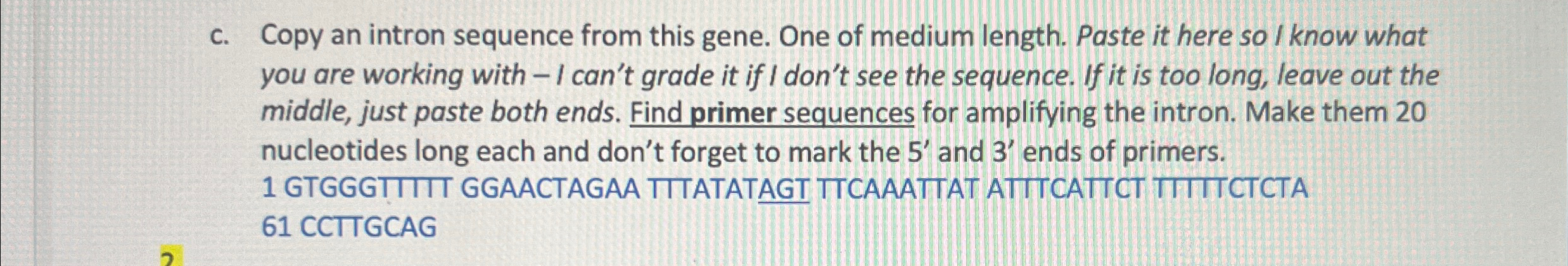 Solved c. ﻿Copy an intron sequence from this gene. One of | Chegg.com