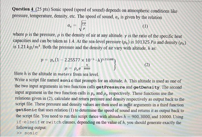 Solved Question 4 (25 pts) Sonic speed (speed of sound) | Chegg.com
