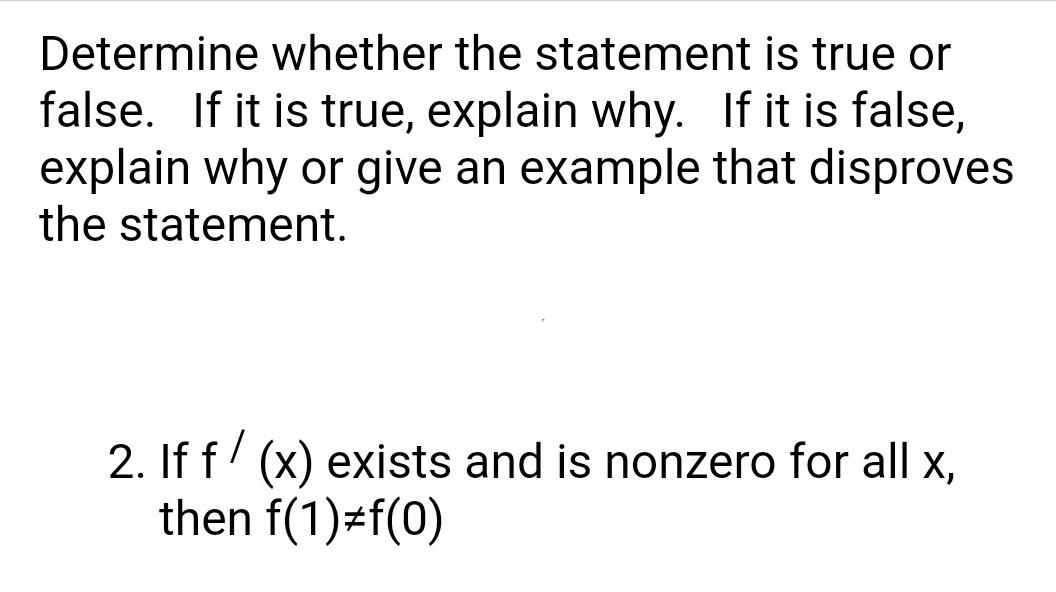 Solved Determine whether the statement is true or false. If | Chegg.com