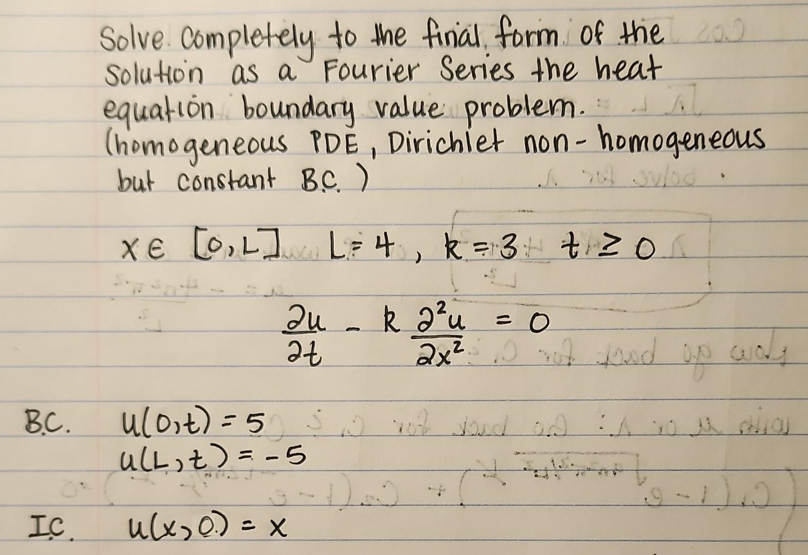 Solved Solve Completely to the firial form of the solution | Chegg.com