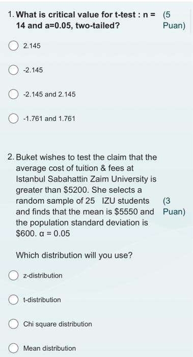 Solved 1. What is critical value for t-test : n= (5 14 and | Chegg.com