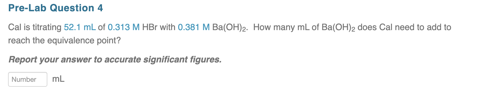 Solved Pre-Lab Question 4Cal is titrating 52.1mL ﻿of | Chegg.com