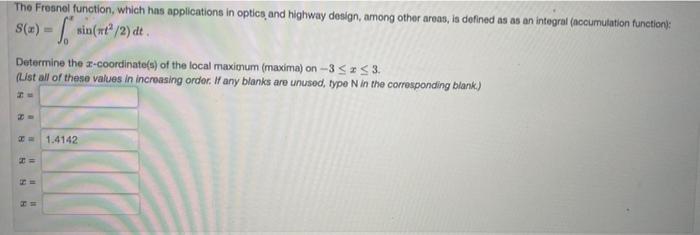 Solved The Fresnel function, which has applications in | Chegg.com