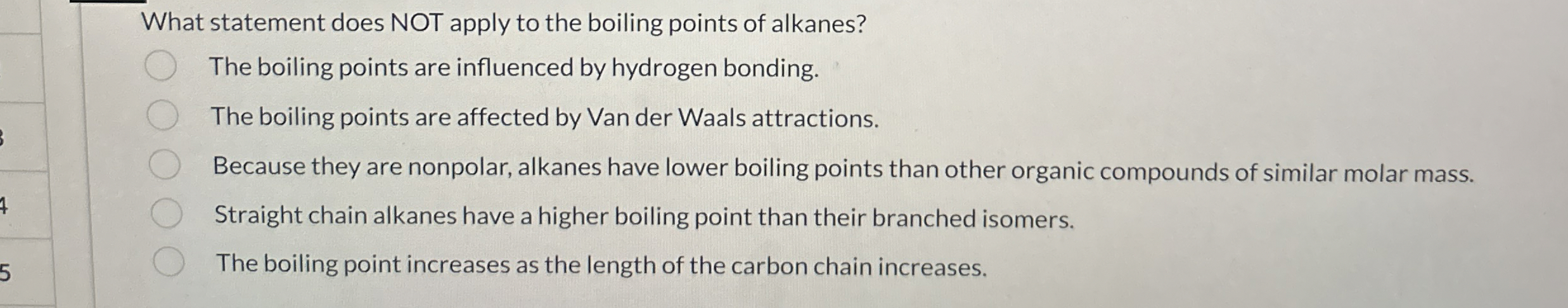 Solved What statement does NOT apply to the boiling points | Chegg.com