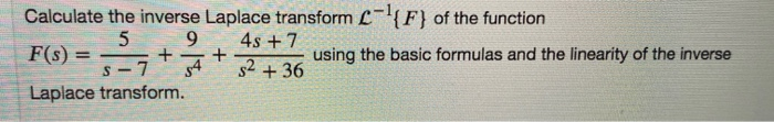 Solved Calculate the inverse Laplace transform Lº{F} of the | Chegg.com
