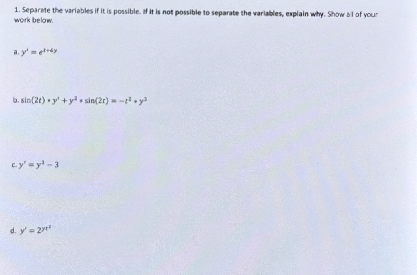 Solved Separate the variables if it is possible. If it is | Chegg.com