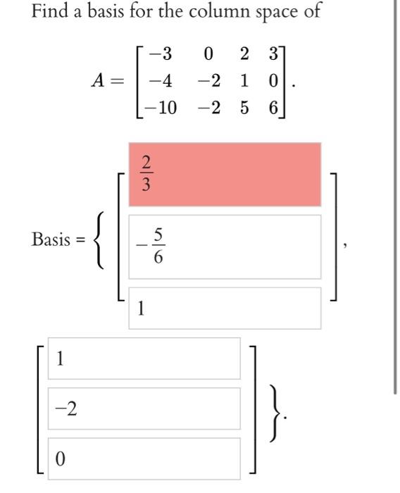 Solved Find a basis for the column space of | Chegg.com