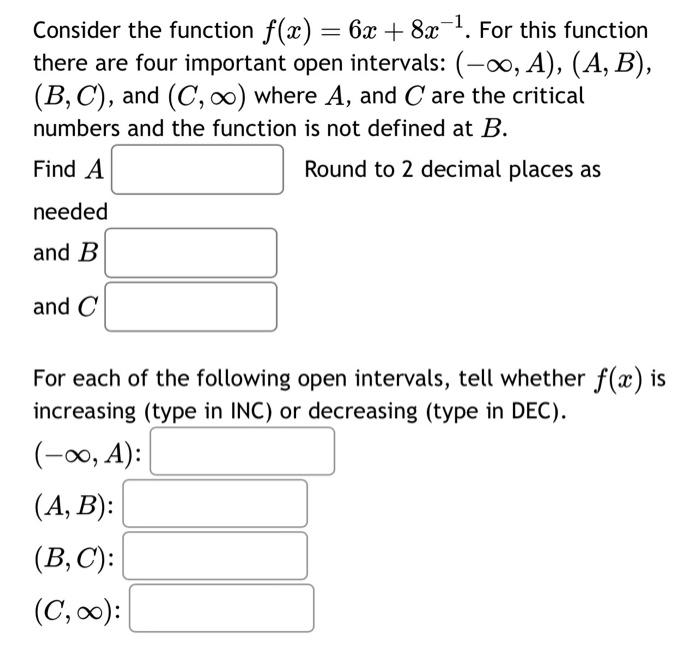 Solved Consider the function f(x)=6x+8x−1. For this function | Chegg.com