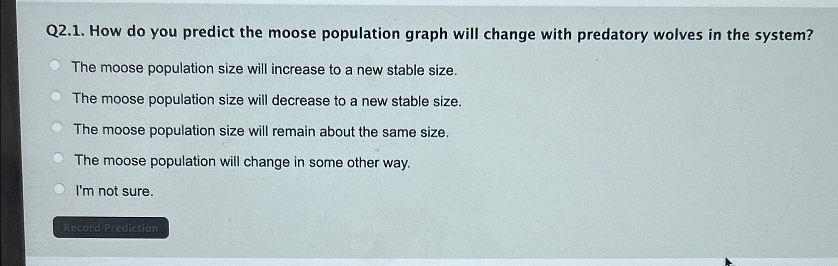 Solved Q2.1. ﻿How do you predict the moose population graph | Chegg.com