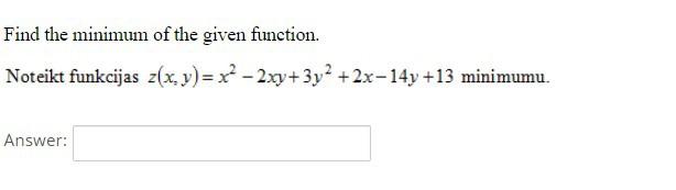 Find the minimum of the given function. Noteikt | Chegg.com