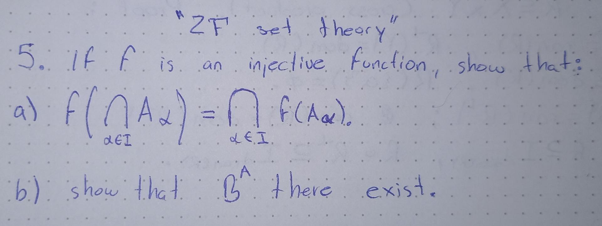 Solved "ZF set theory".5. ﻿If f ﻿is an injective function, | Chegg.com