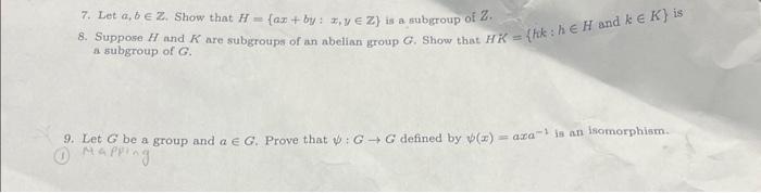 Solved 7. Let a,b∈Z. Show that H={ax+by:x,y∈Z} is a subgroup | Chegg.com