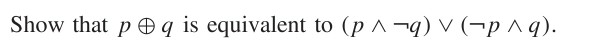 Solved Please solve using Equivalence and Implication. | Chegg.com