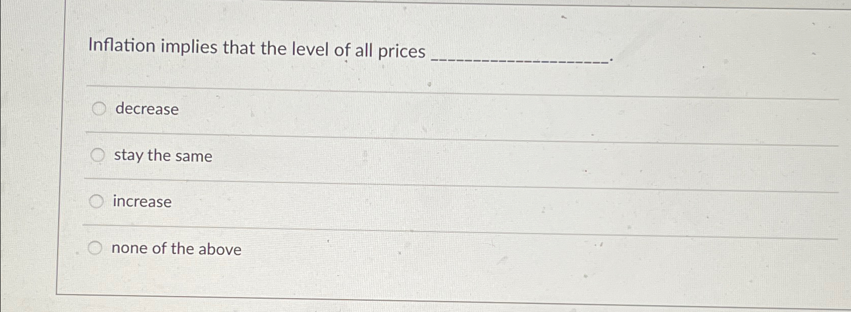 Solved Inflation implies that the level of all prices | Chegg.com
