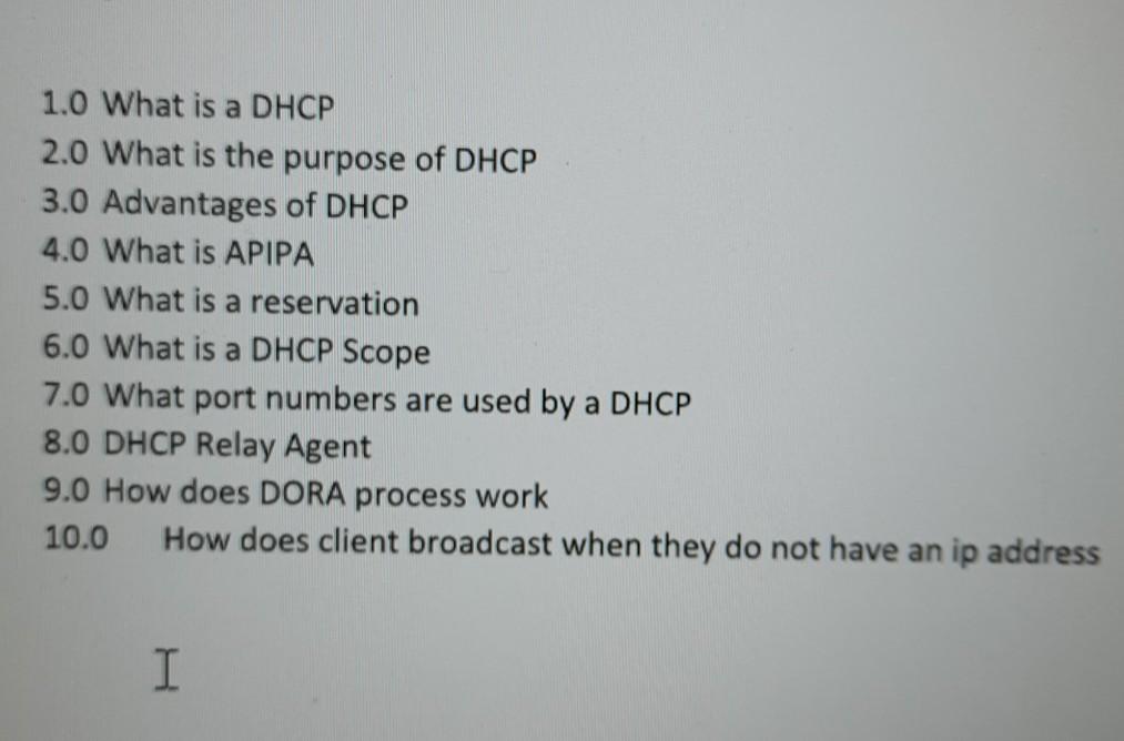 Solved 1.0 What is a DHCP 2.0 What is the purpose of DHCP | Chegg.com
