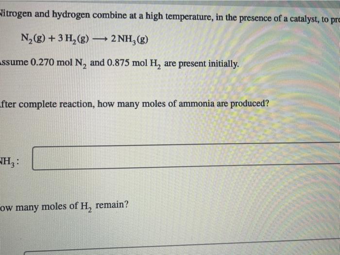 Solved Nitrogen and hydrogen combine at a high temperature, | Chegg.com