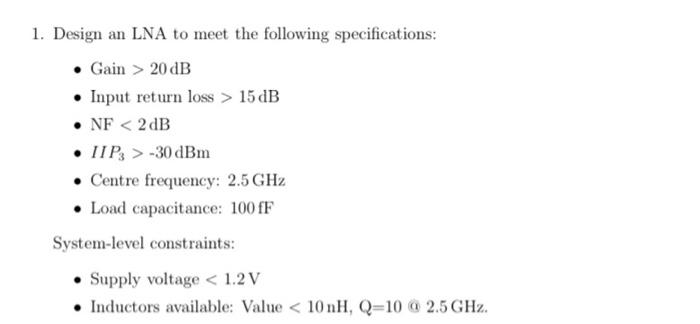 1. Design an LNA to meet the following | Chegg.com