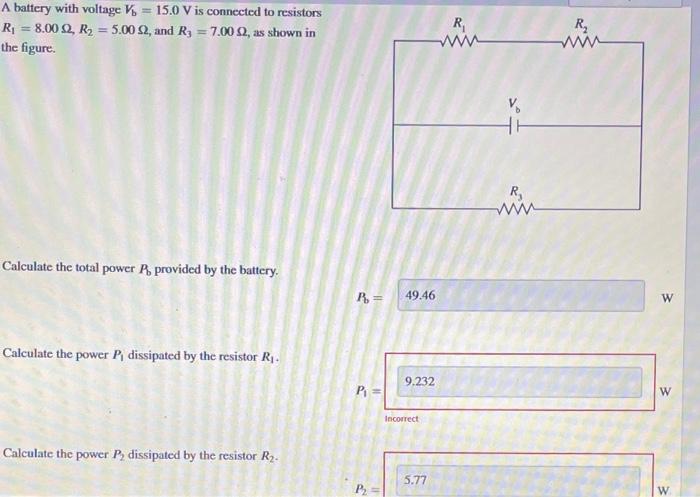 Solved A battery with voltage Vb=15.0 V is connected to | Chegg.com