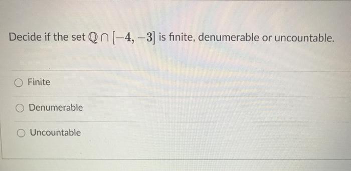 Solved Decide if the set [0, 1] n [2, 3] is finite, | Chegg.com