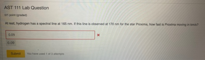 Solved AST 111 Lab Question 0/1 point (graded) At rest, | Chegg.com