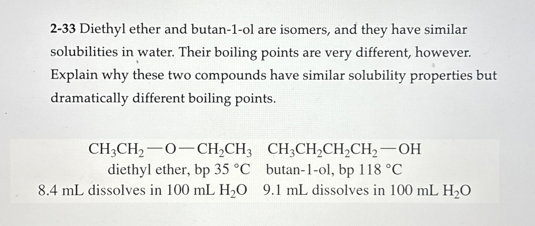 Solved CH3CH2-O-CH2CH3,CH3CH2CH2CH2-OHdiethyl ether, bp 35°C | Chegg.com