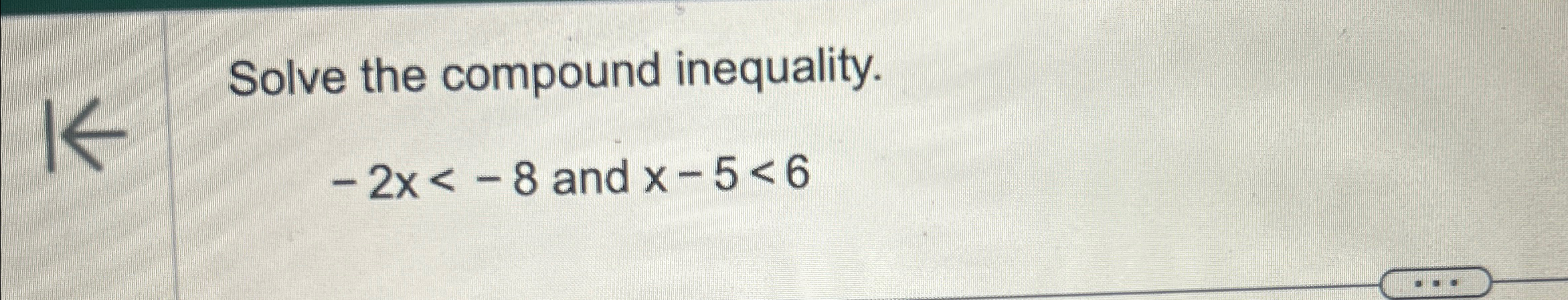 Solved Solve The Compound Inequality 2x