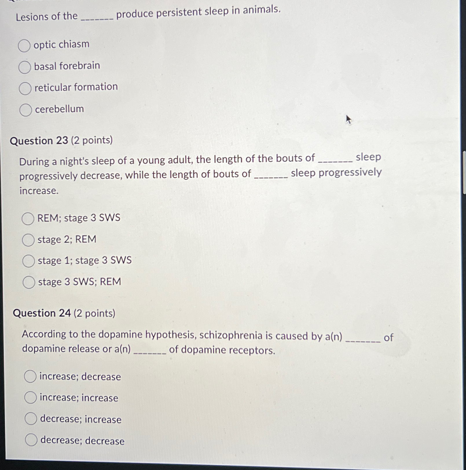 Solved Lesions of the ﻿produce persistent sleep in | Chegg.com