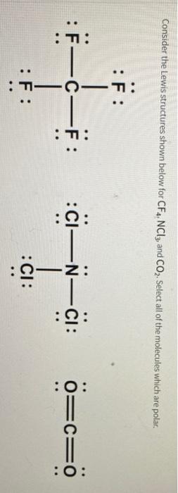 Solved Consider the Lewis structures shown below for CF4, | Chegg.com