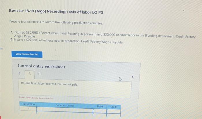 Solved Exercise 16-19 (Algo) Recording costs of labor LO P3 | Chegg.com