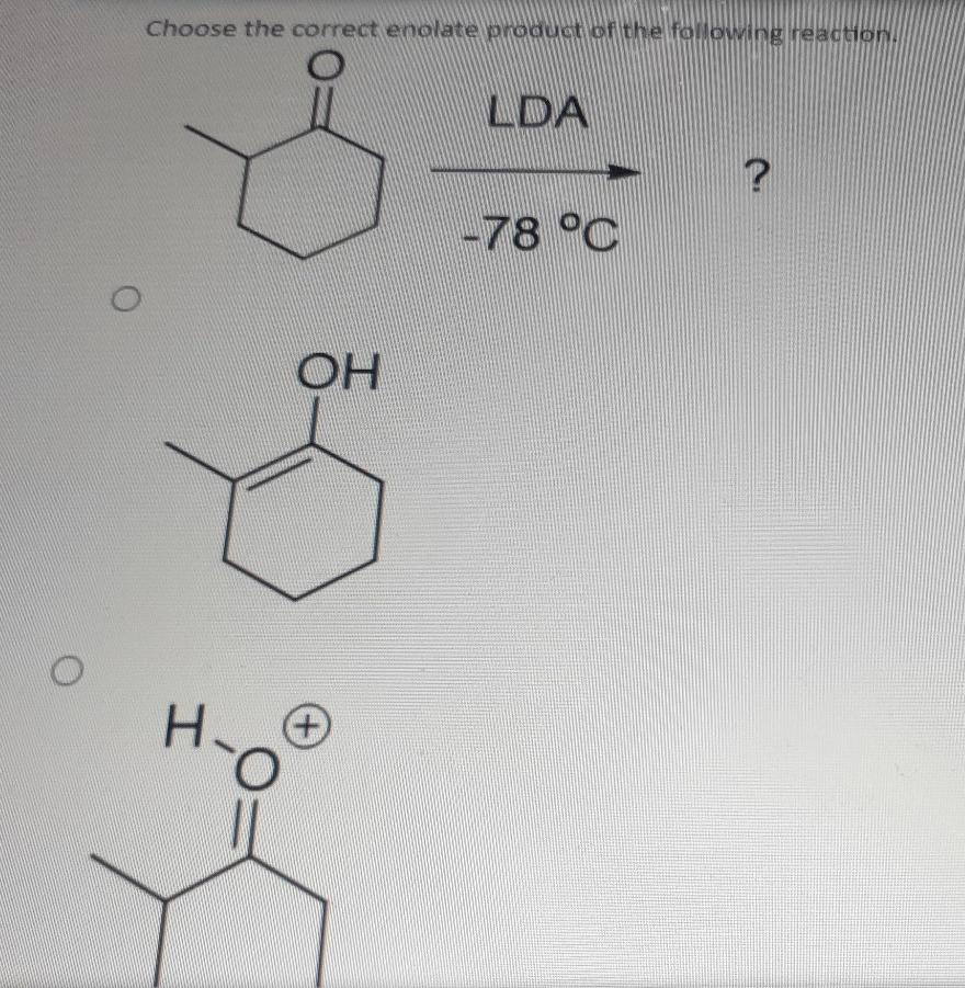 Solved Choose the correct enolate product of the following | Chegg.com