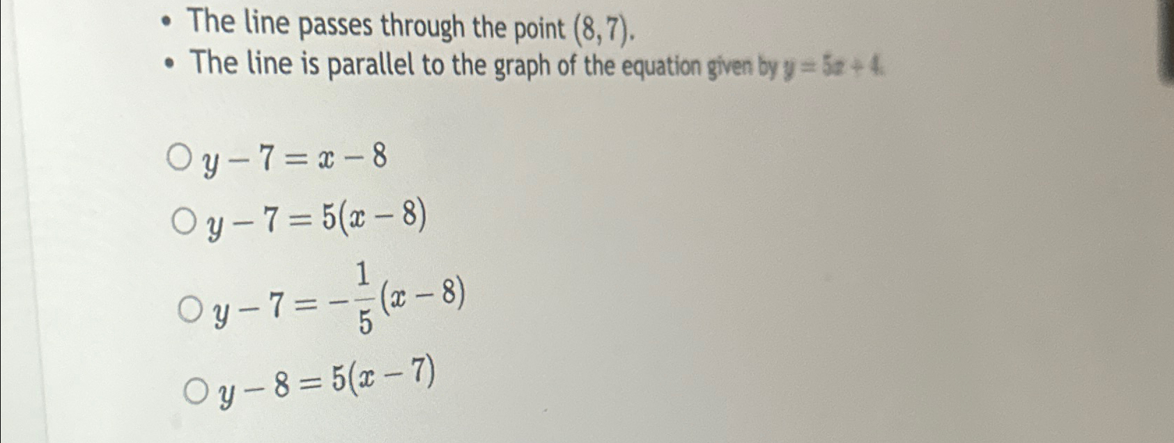 Solved The line passes through the point (8,7).The line is | Chegg.com