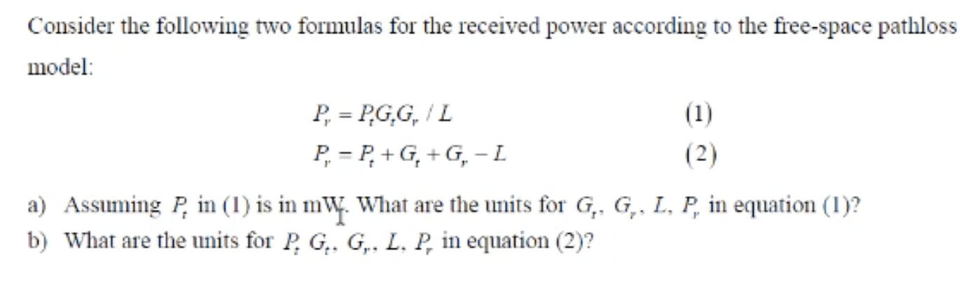 Solved Consider the following two formulas for the received | Chegg.com