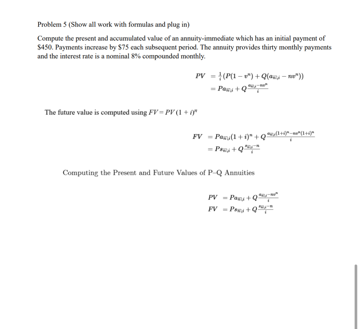 Problem 5 (Show all work with formulas and plug | Chegg.com