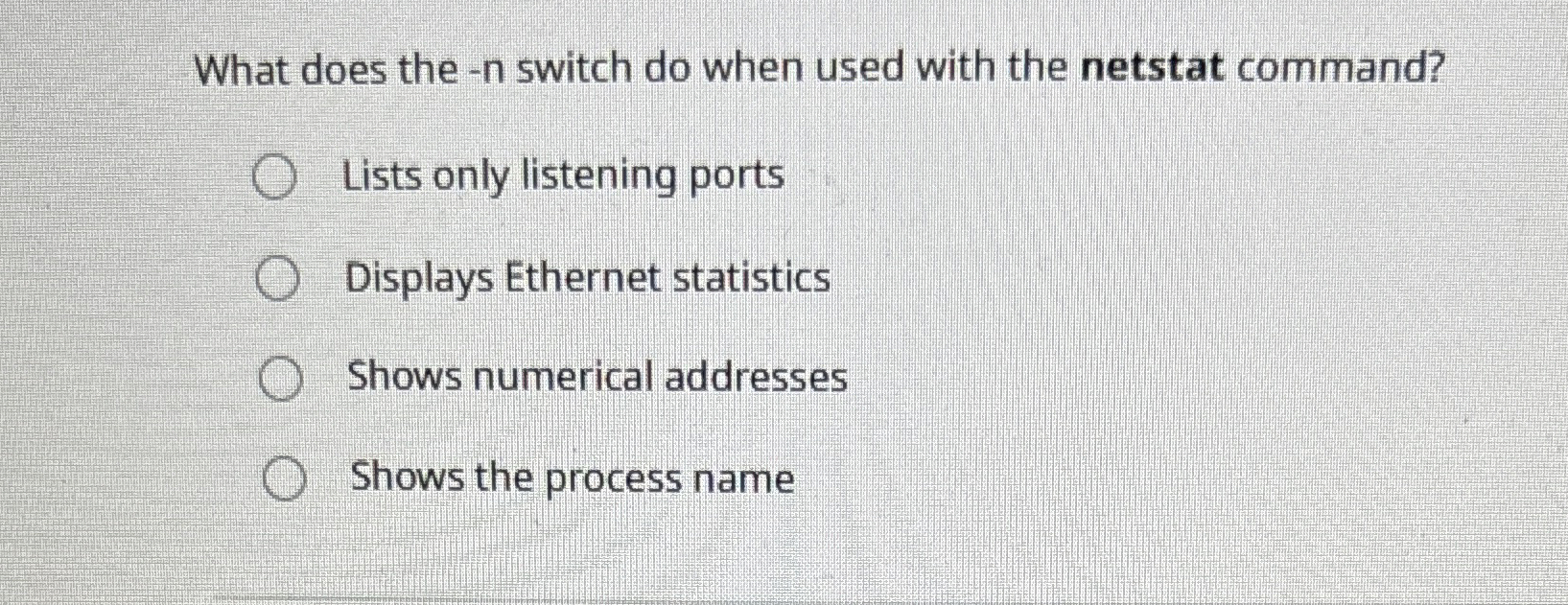 Solved What does the -n switch do when used with the netstat | Chegg.com