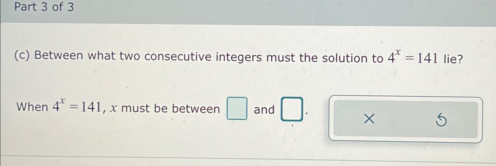 Solved Part 3 ﻿of 3(c) ﻿Between what two consecutive | Chegg.com
