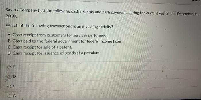 Solved Savers Company had the following cash receipts and | Chegg.com