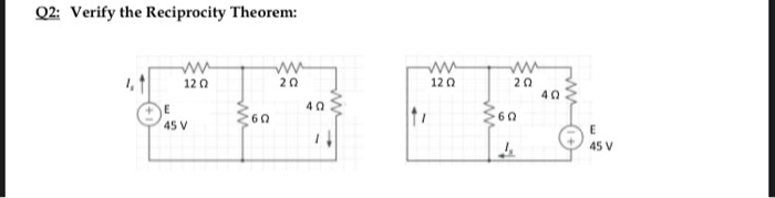 Solved Q2: Verify the Reciprocity Theorem: 120 20 12 20 40 | Chegg.com