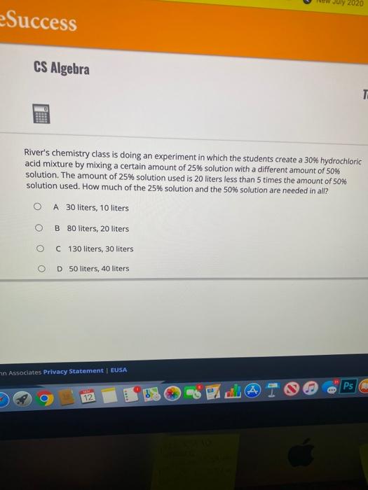 Solved July 2020 eSuccess CS Algebra г River's chemistry | Chegg.com