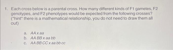 Solved 1. Each cross below is a parental cross. How many | Chegg.com
