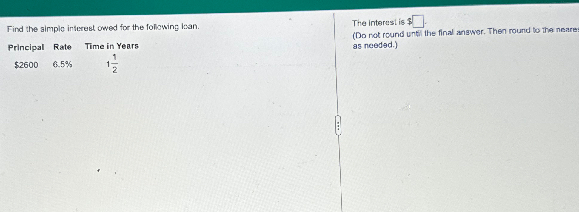 Solved Find the simple interest owed for the following | Chegg.com