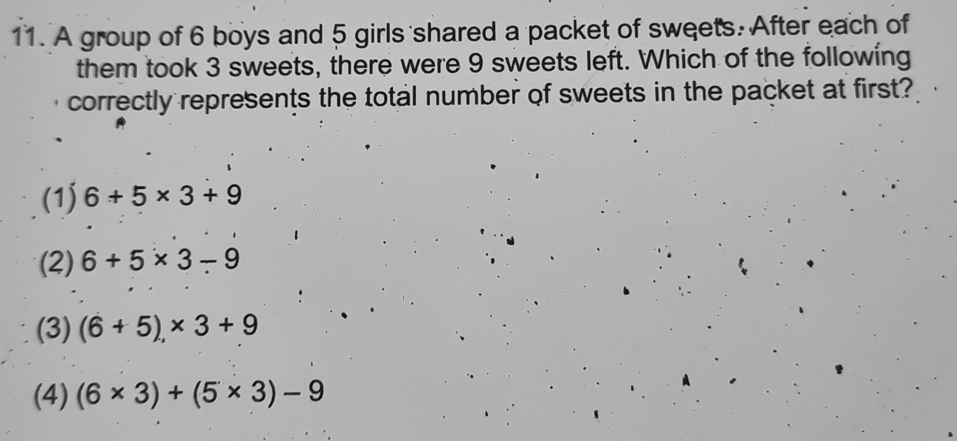 Solved 11. A group of 6 boys and 5 girls shared a packet of | Chegg.com