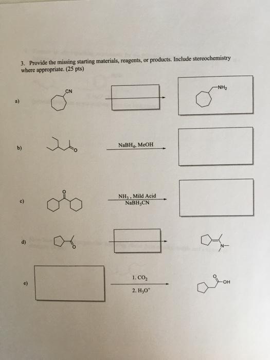 Solved 3. Provide the missing starting materials, reagents, | Chegg.com