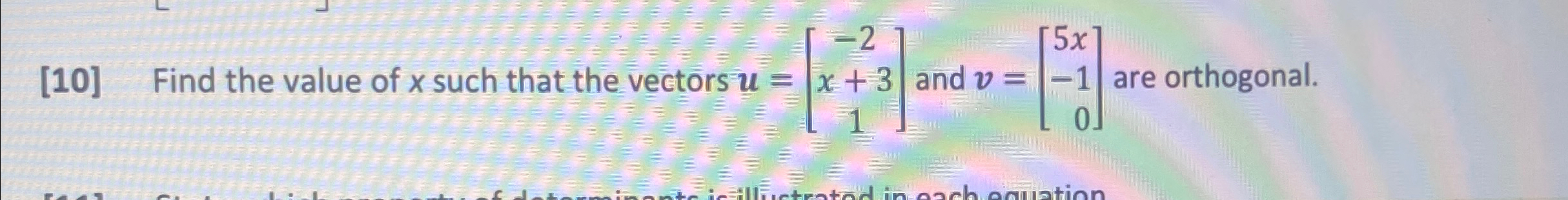 Solved [10] ﻿Find the value of x ﻿such that the vectors | Chegg.com